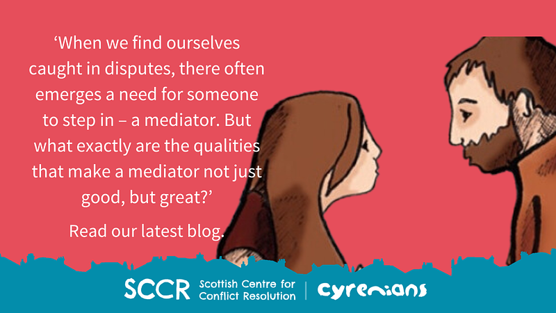 What qualities make for a good mediator? - SCCR